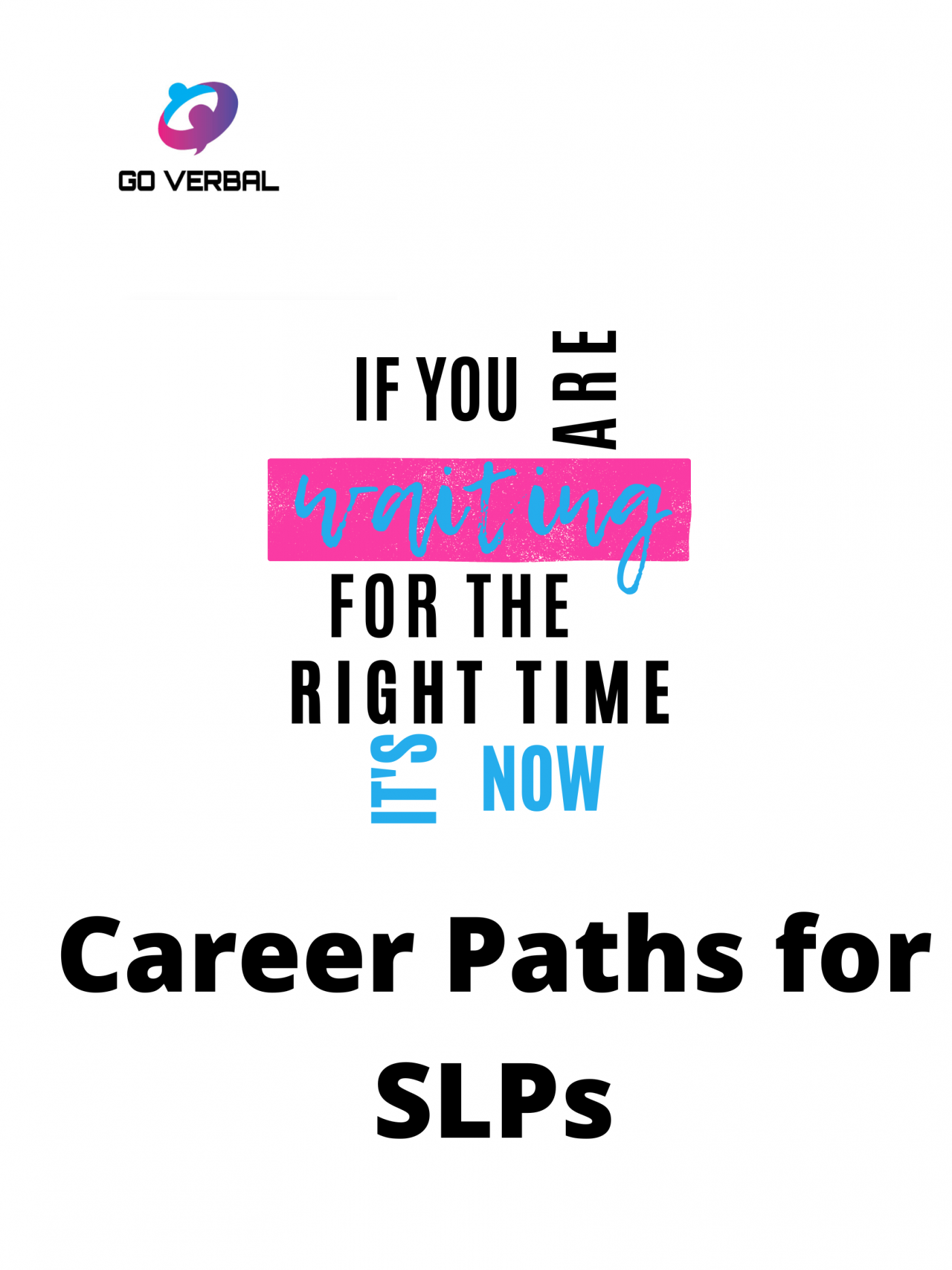 Career Paths for SLPs