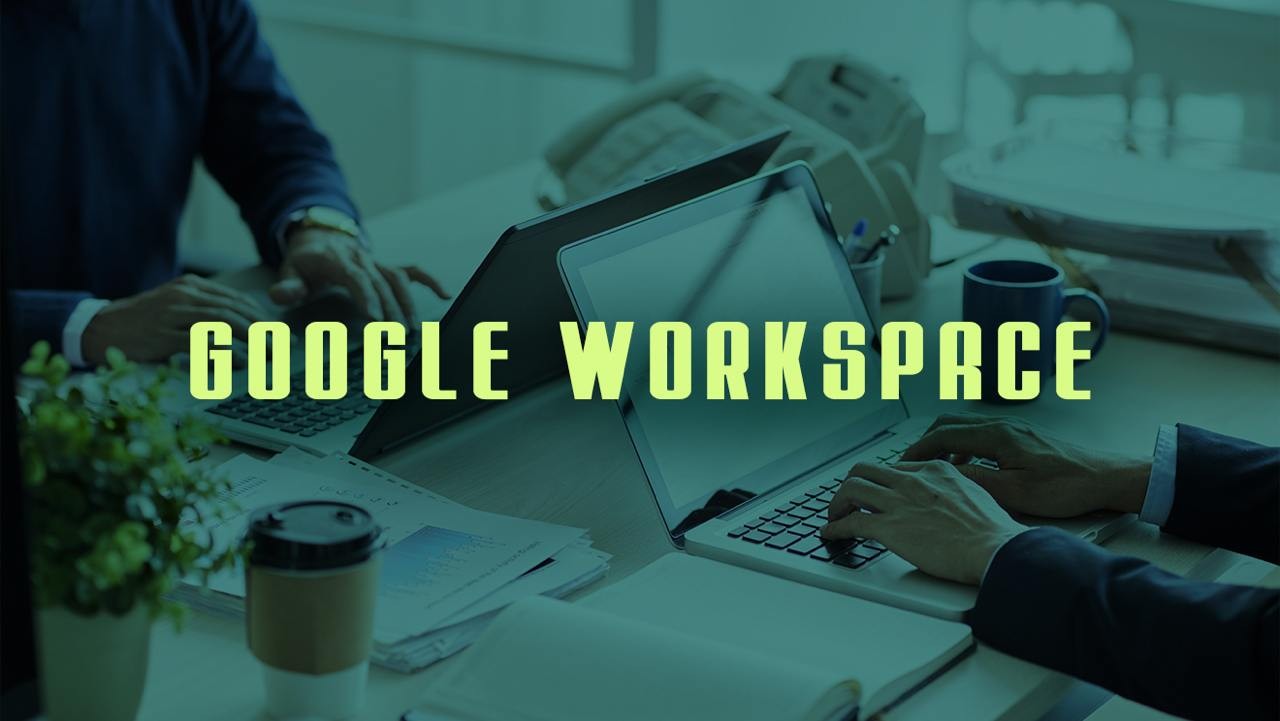 Google Workspace