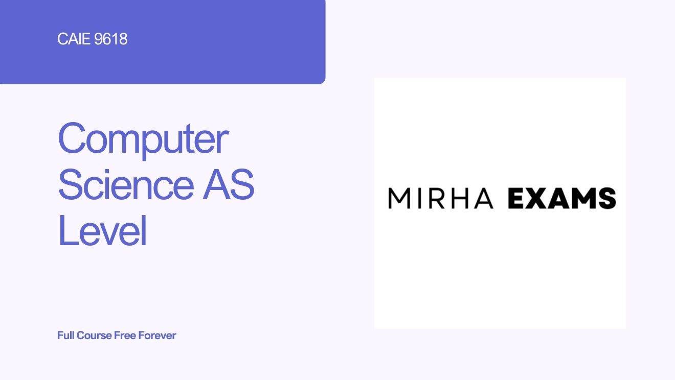 Cambridge AS Computer Science | CAIE 9618 Course