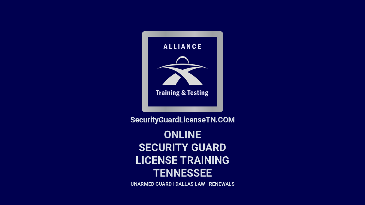 Alliance Training and Testing TN Security Guard License