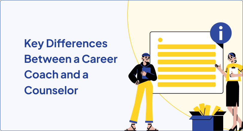Key Differences Between a Career Coach and a Counselor