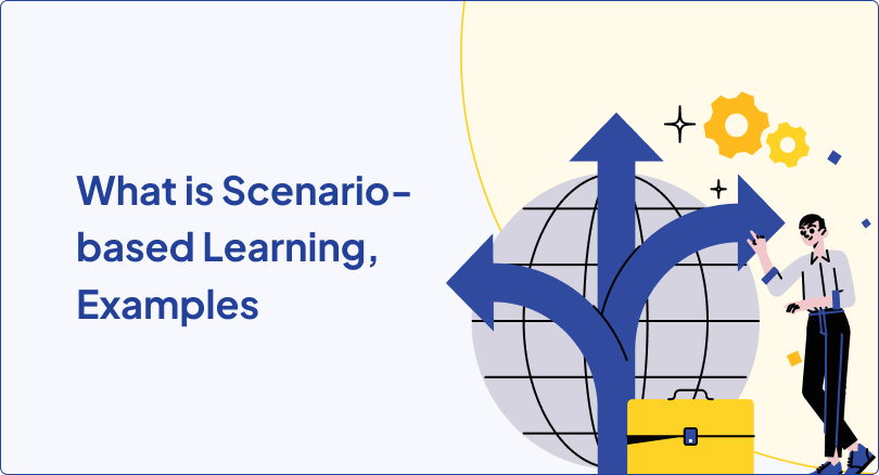 What is Scenario-based Learning, Examples