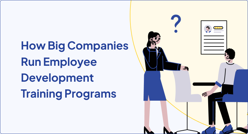 How Big Companies Run Employee Development Training Programs